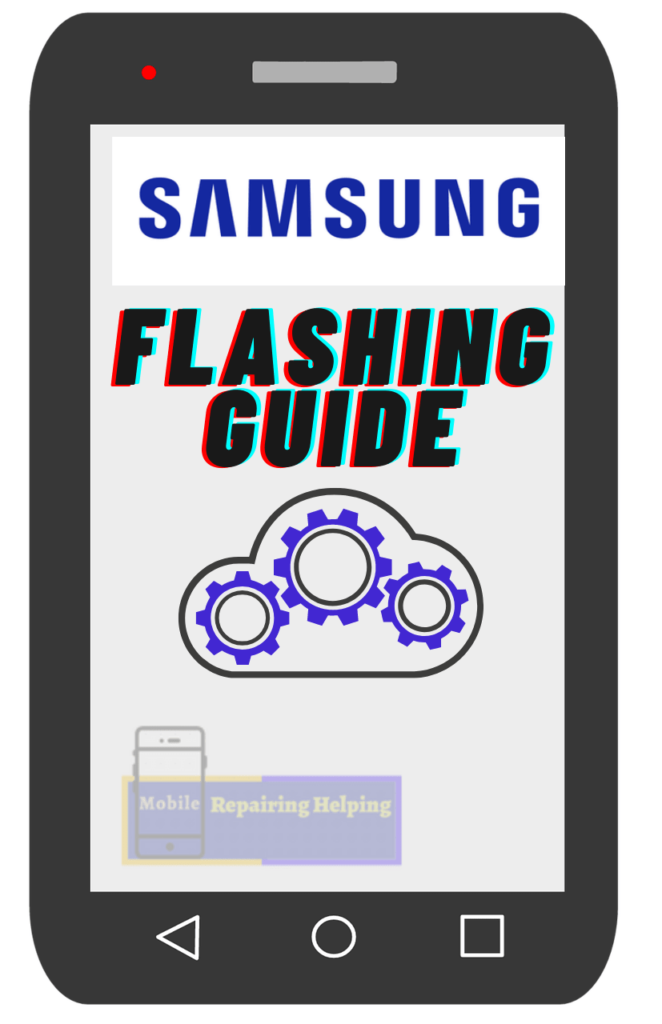 Samsung Mobile Flashing Guide-Using Odin Tool Step By Step